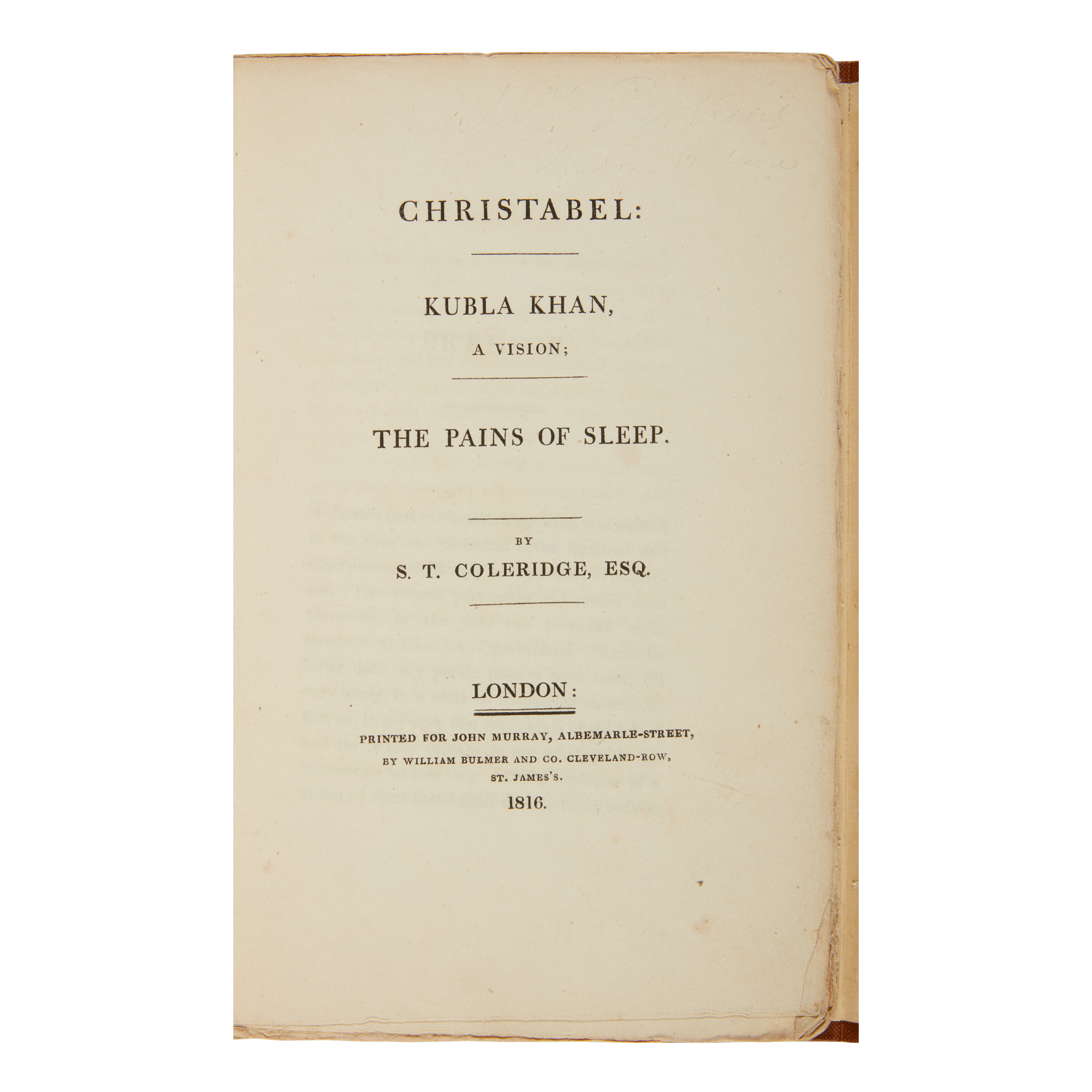 COLERIDGE, SAMUEL TAYLOR | Christabel: Kubla Khan, a Vision; The Pains ...
