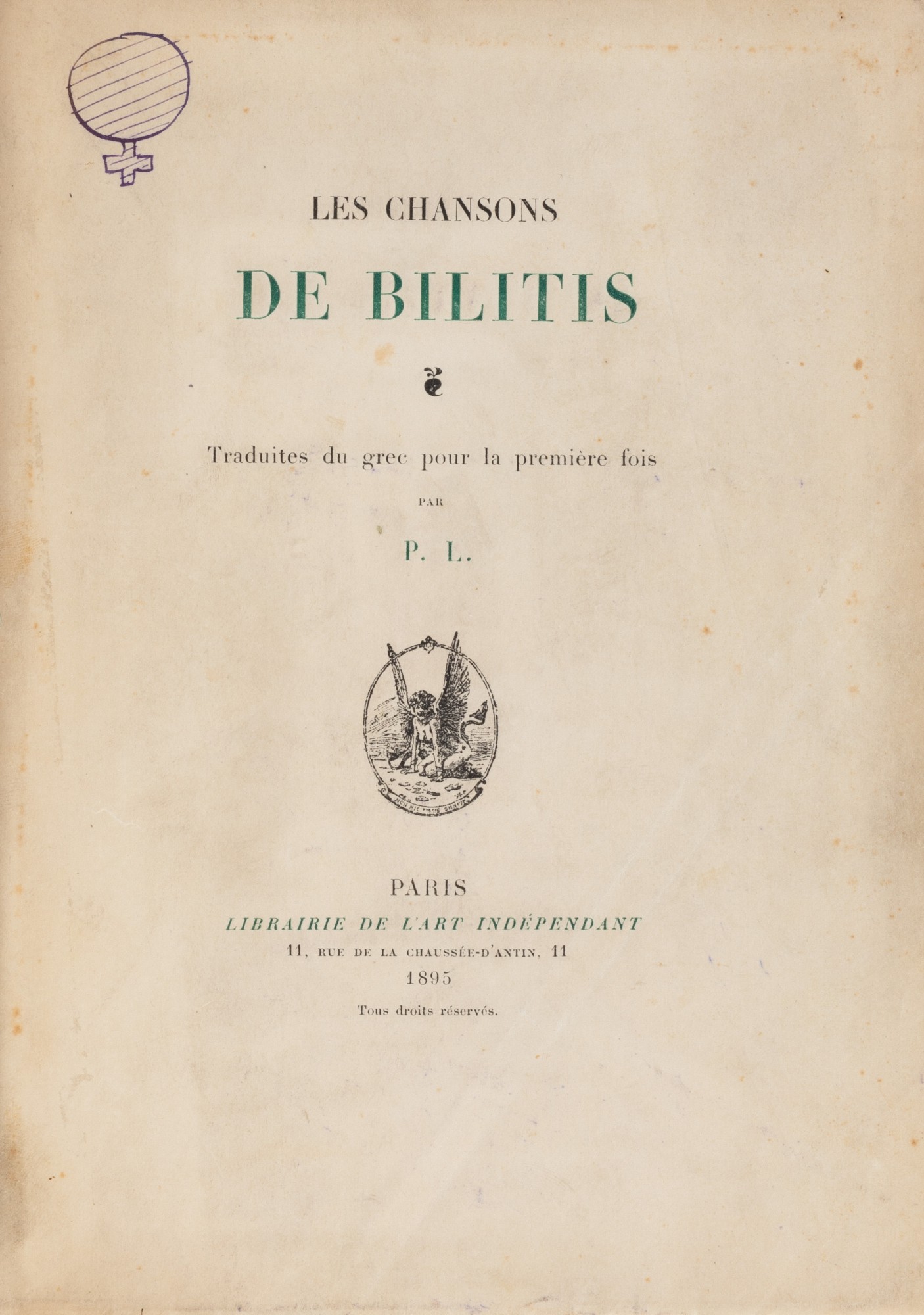Les Chansons de Bilitis, 1895. EO. Exemplaire annoté et illustré par l ...