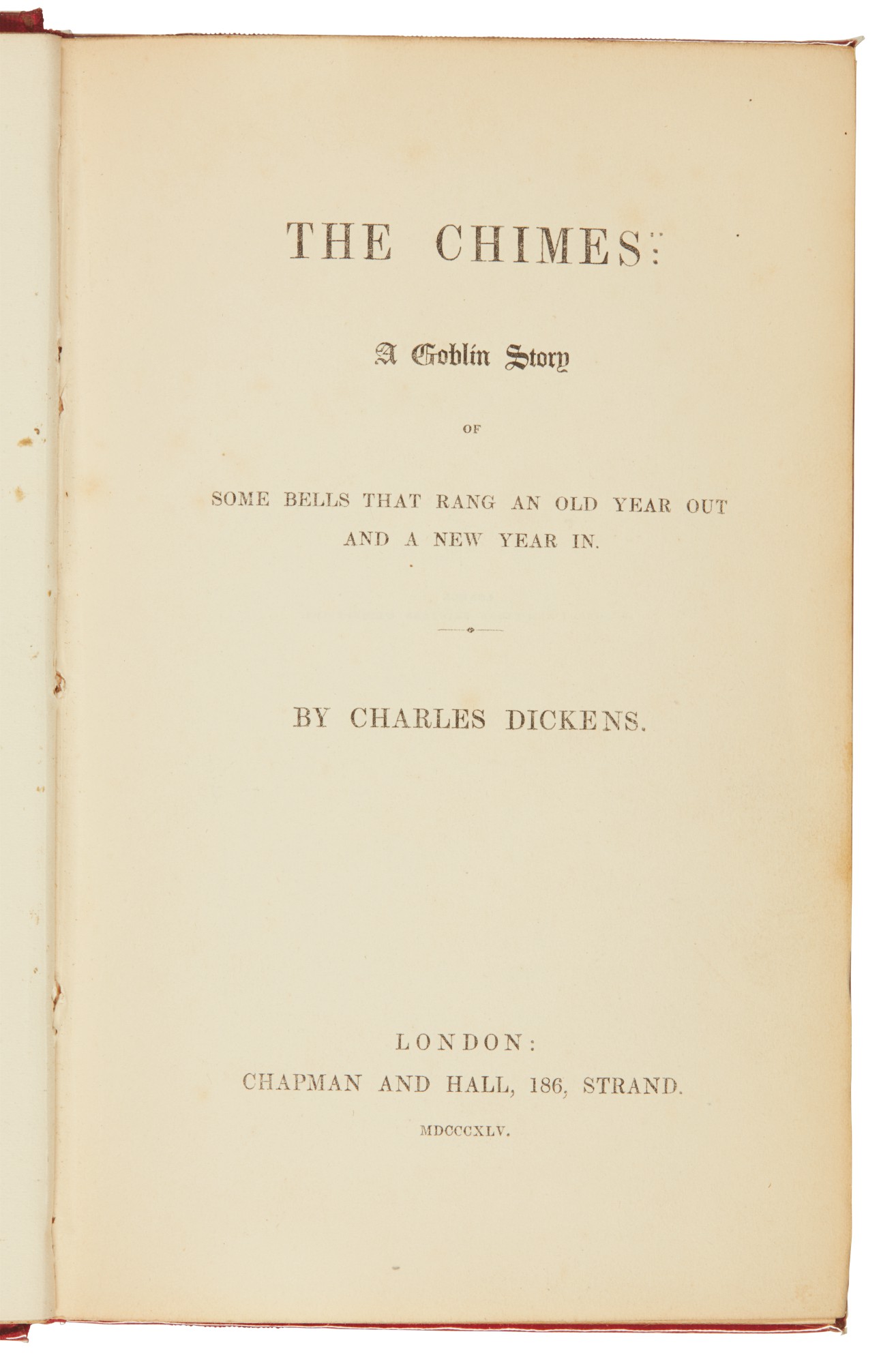 Dickens, The Chimes, 1845, first edition | Charles Dickens: The ...