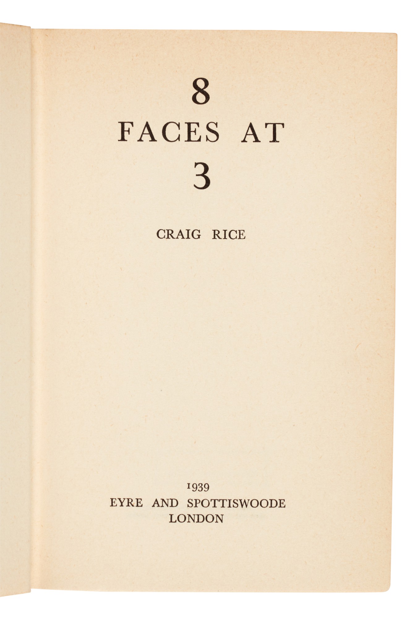 Craig Rice | 8 Faces at 3, "special presentation edition", 1939 ...