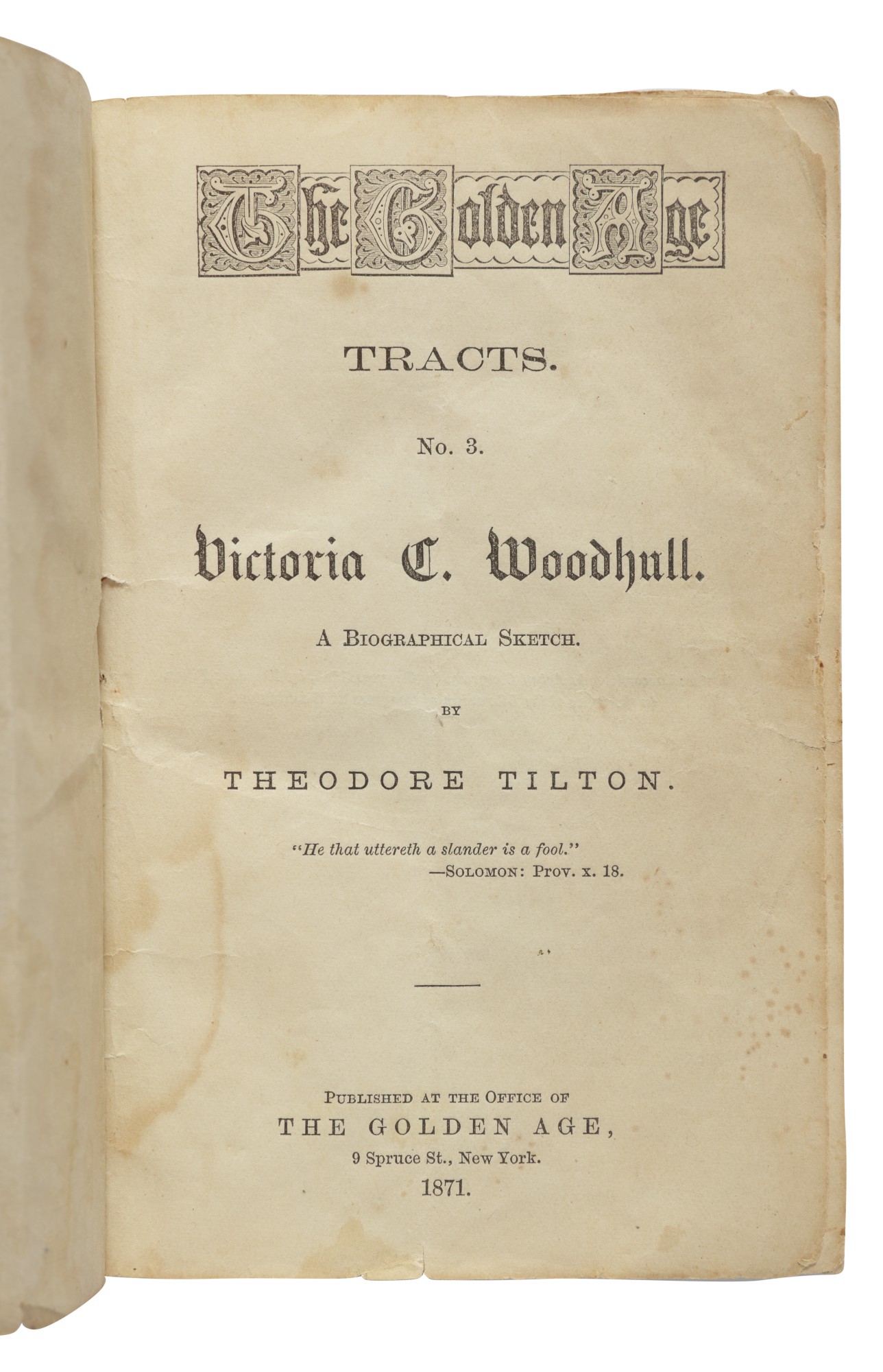 (Tilton, Theodore) | First Edition, a campaign biography of the first ...
