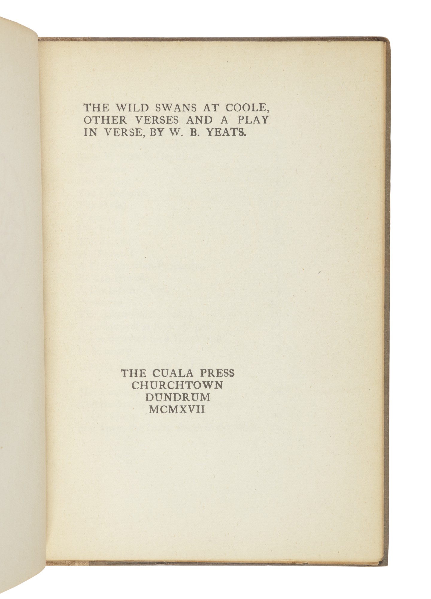 YEATS, WILLIAM BUTLER | The Wild Swans at Coole, Other Verses and A ...