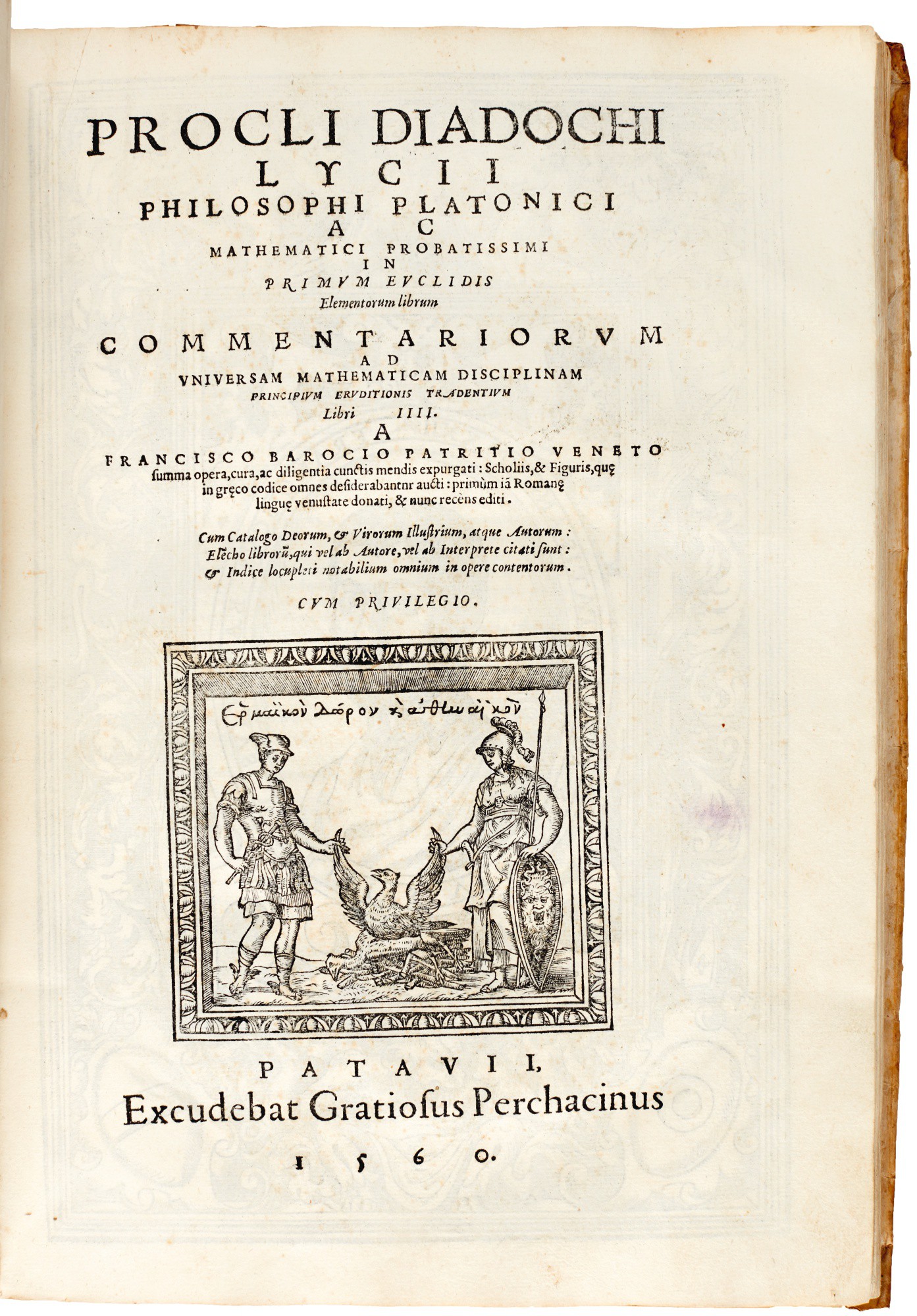Proclus Diadochus, In primum Euclidis elementorum commentariorum, Padua ...