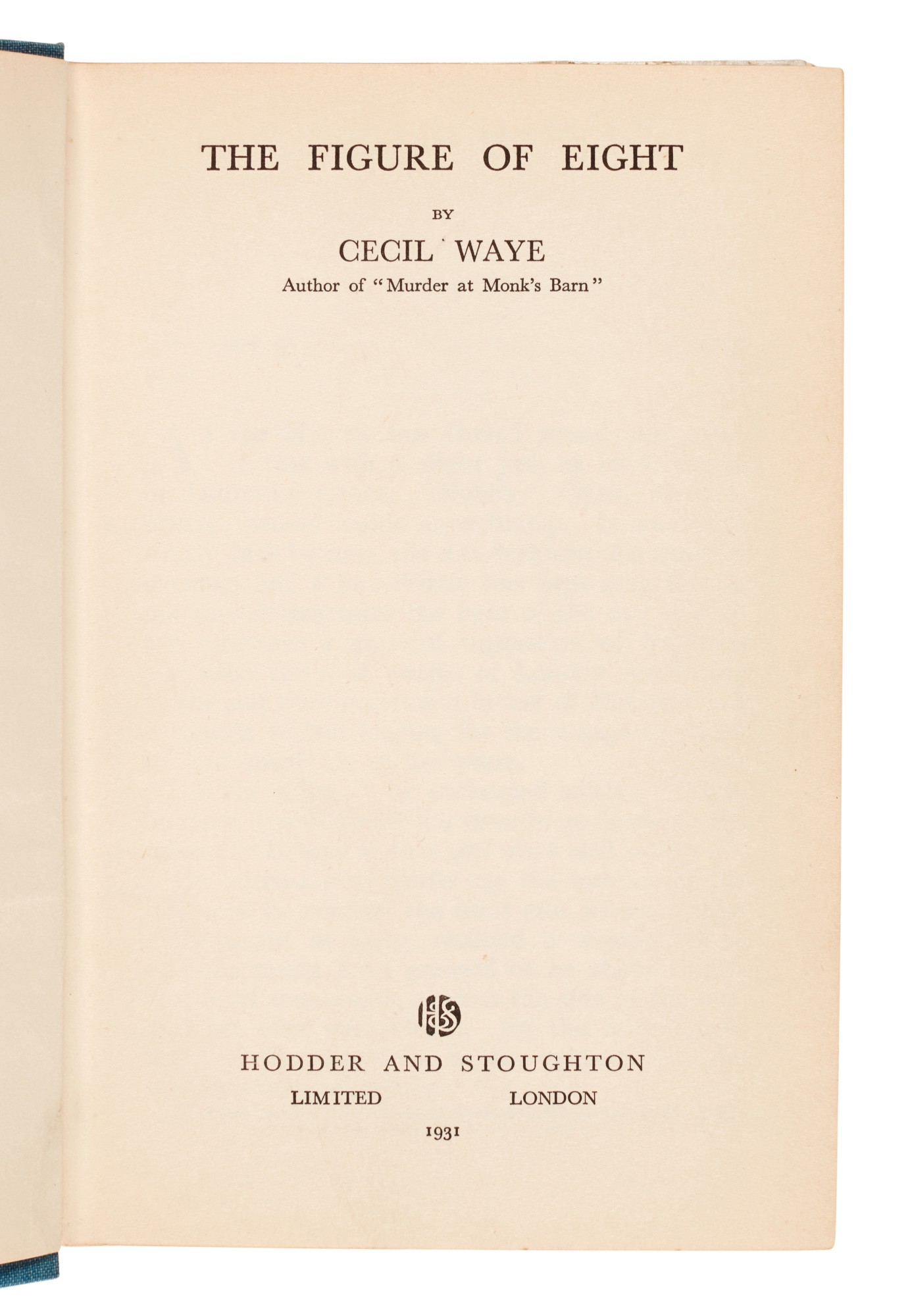 Cecil Waye | The Figure of Eight, 1931 | Detective Fiction Including ...