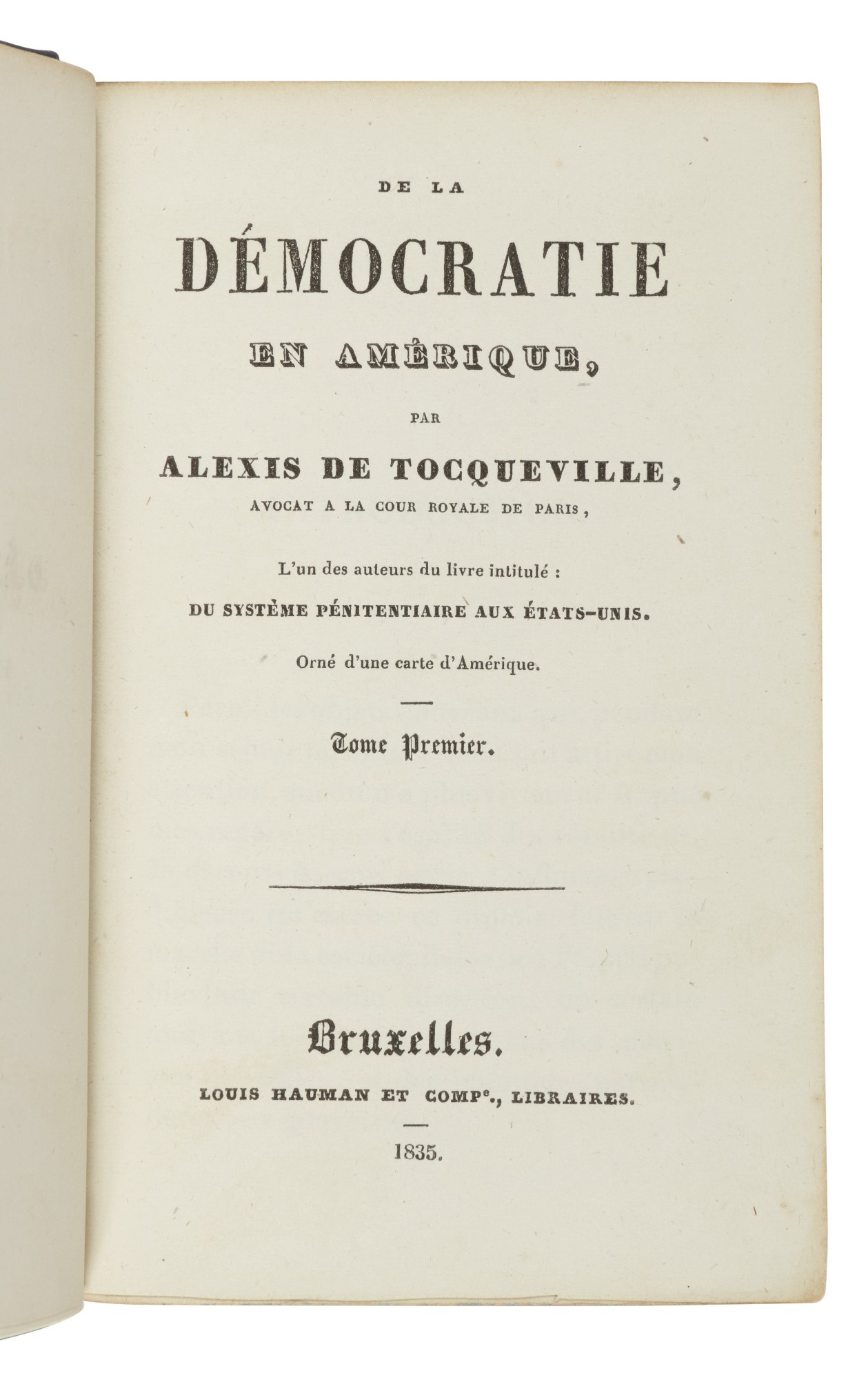 Tocqueville, Alexis de | First Brussels editions of both parts | The ...