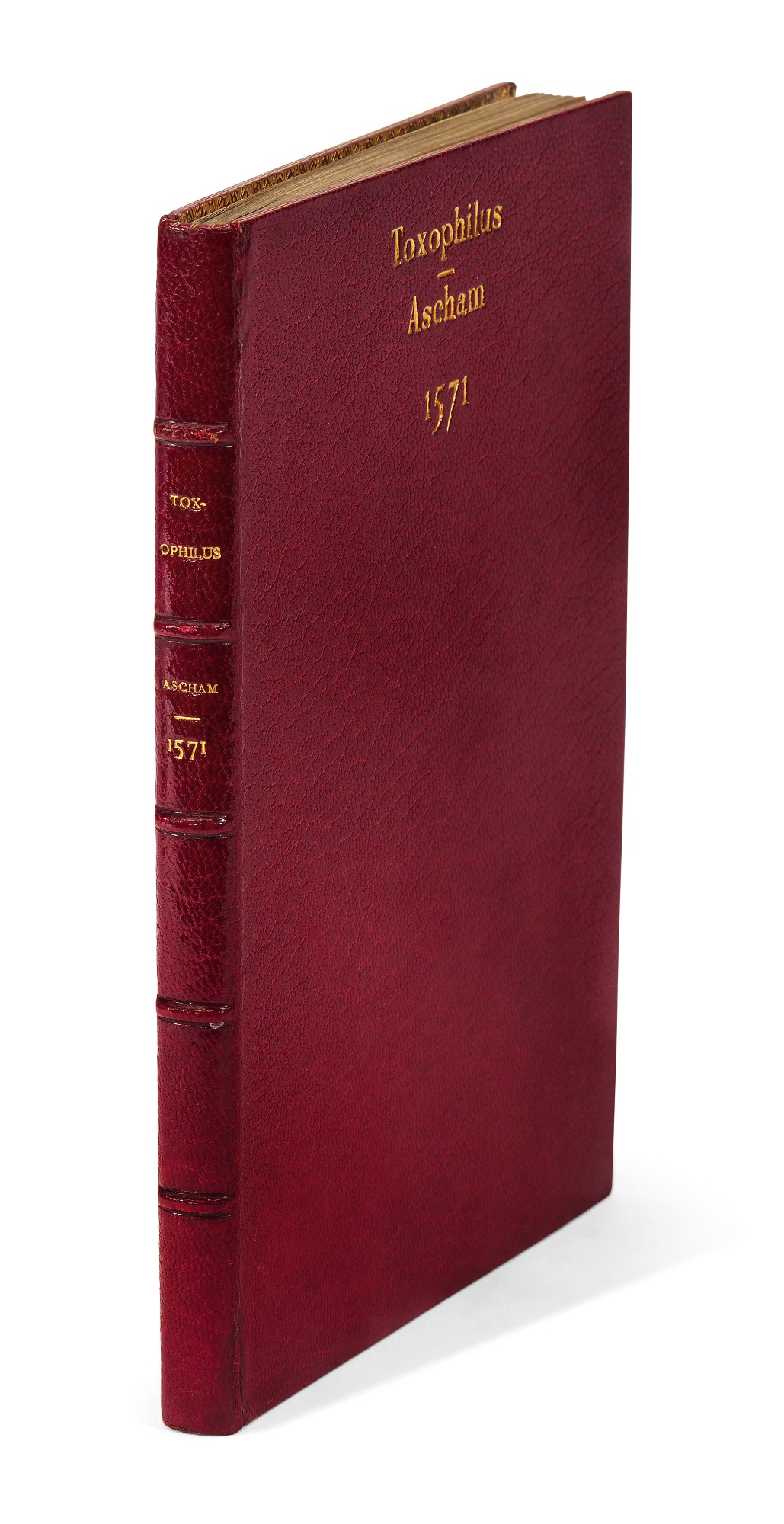 Ascham, Toxophilus, London, 1571, modern red morocco | The Cottesloe ...