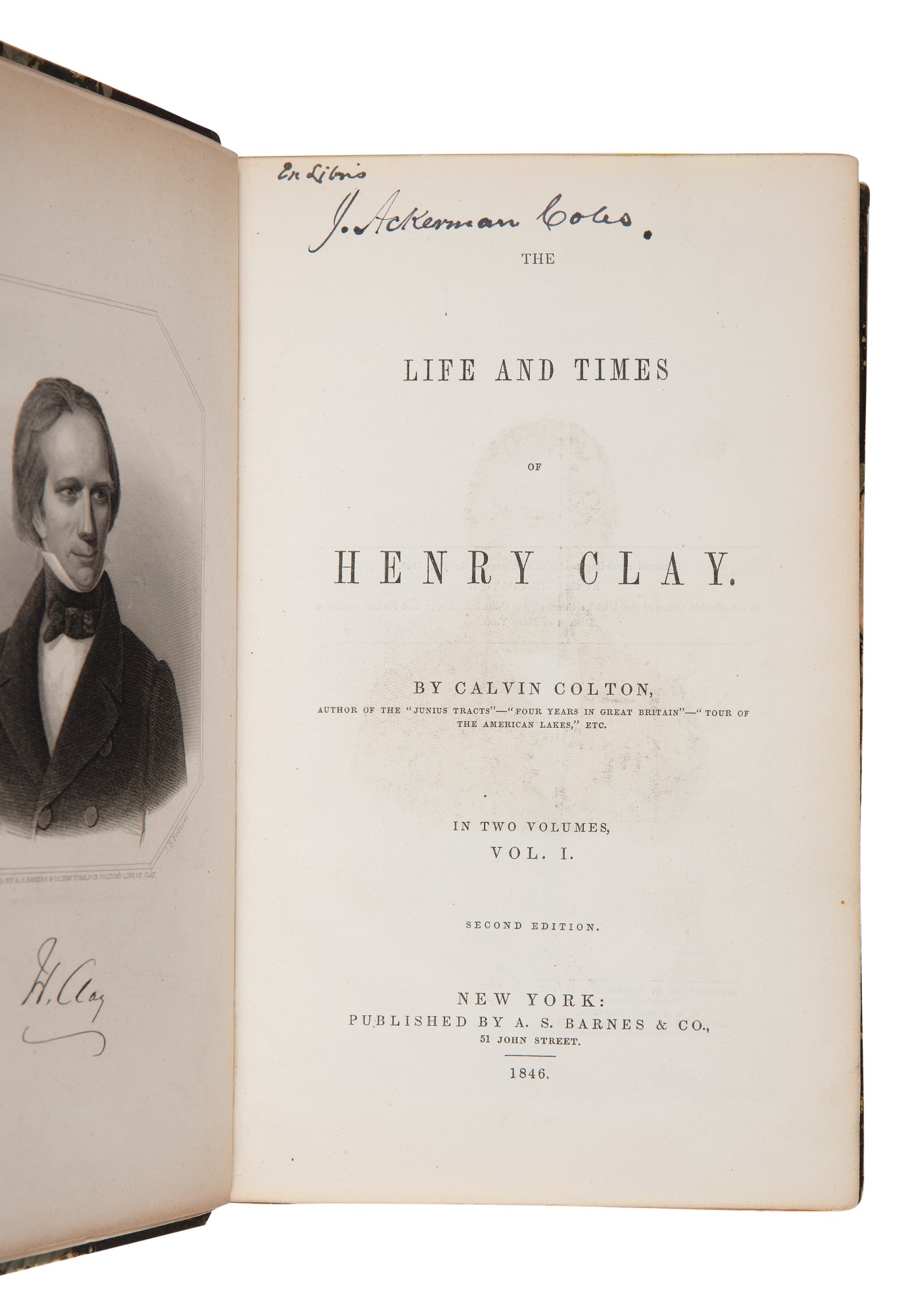 (Clay, Henry) — Calvin Colton | Extra-illustrated, autograph letters ...