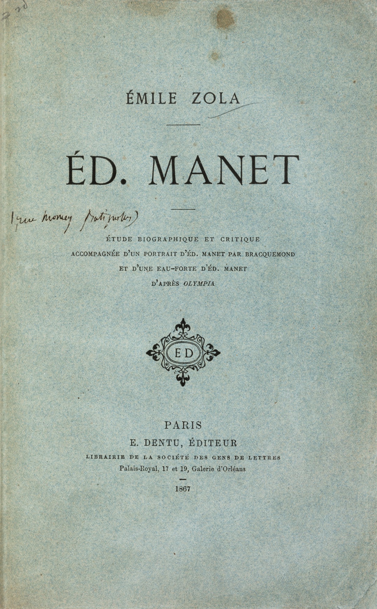 Éd. Manet. 1867. Exemplaire de Sainte-Beuve, avec un envoi de Zola au ...