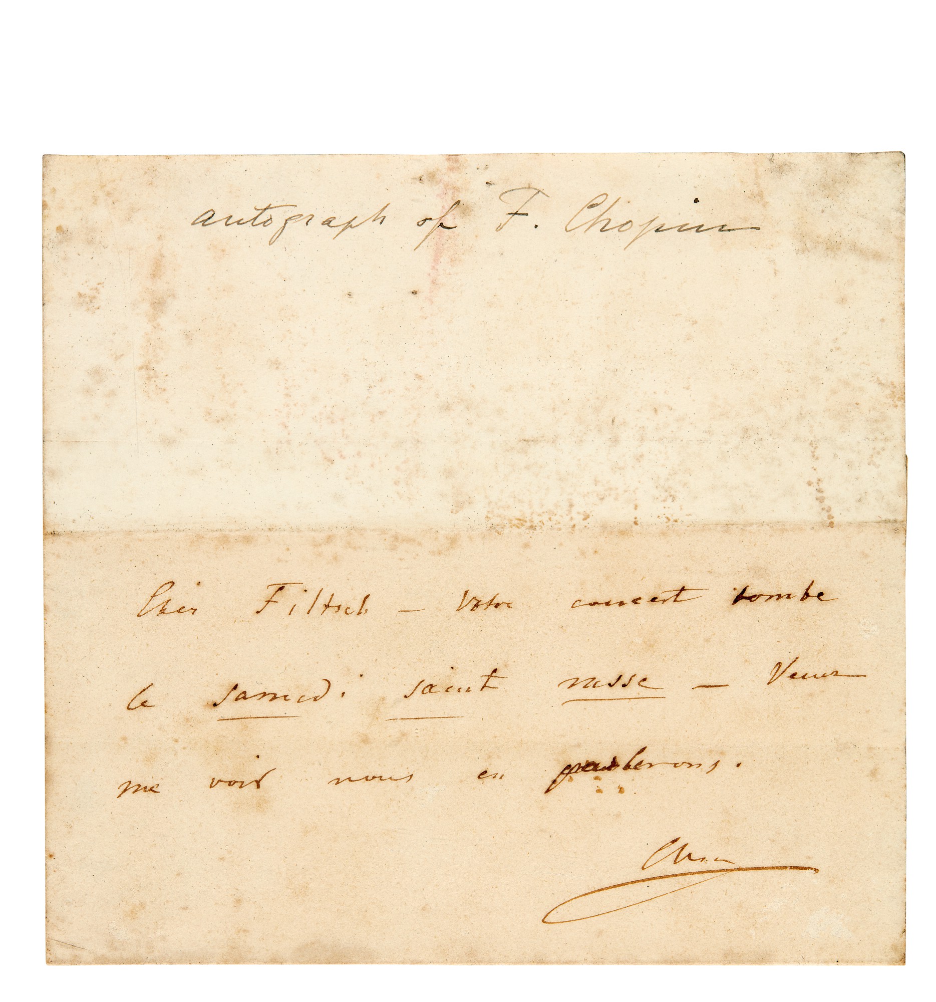 F. Chopin. Autograph note to his pupil the young prodigy Carl Filtsch ...