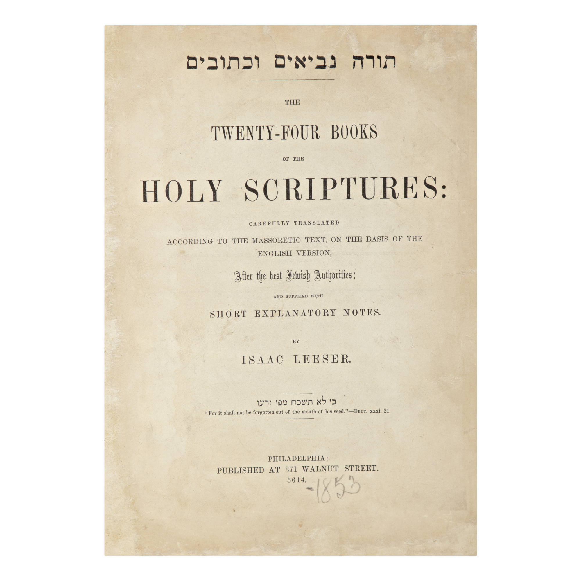 THE TWENTY-FOUR BOOKS OF THE HOLY SCRIPTURES, TRANSLATED BY ISAAC ...