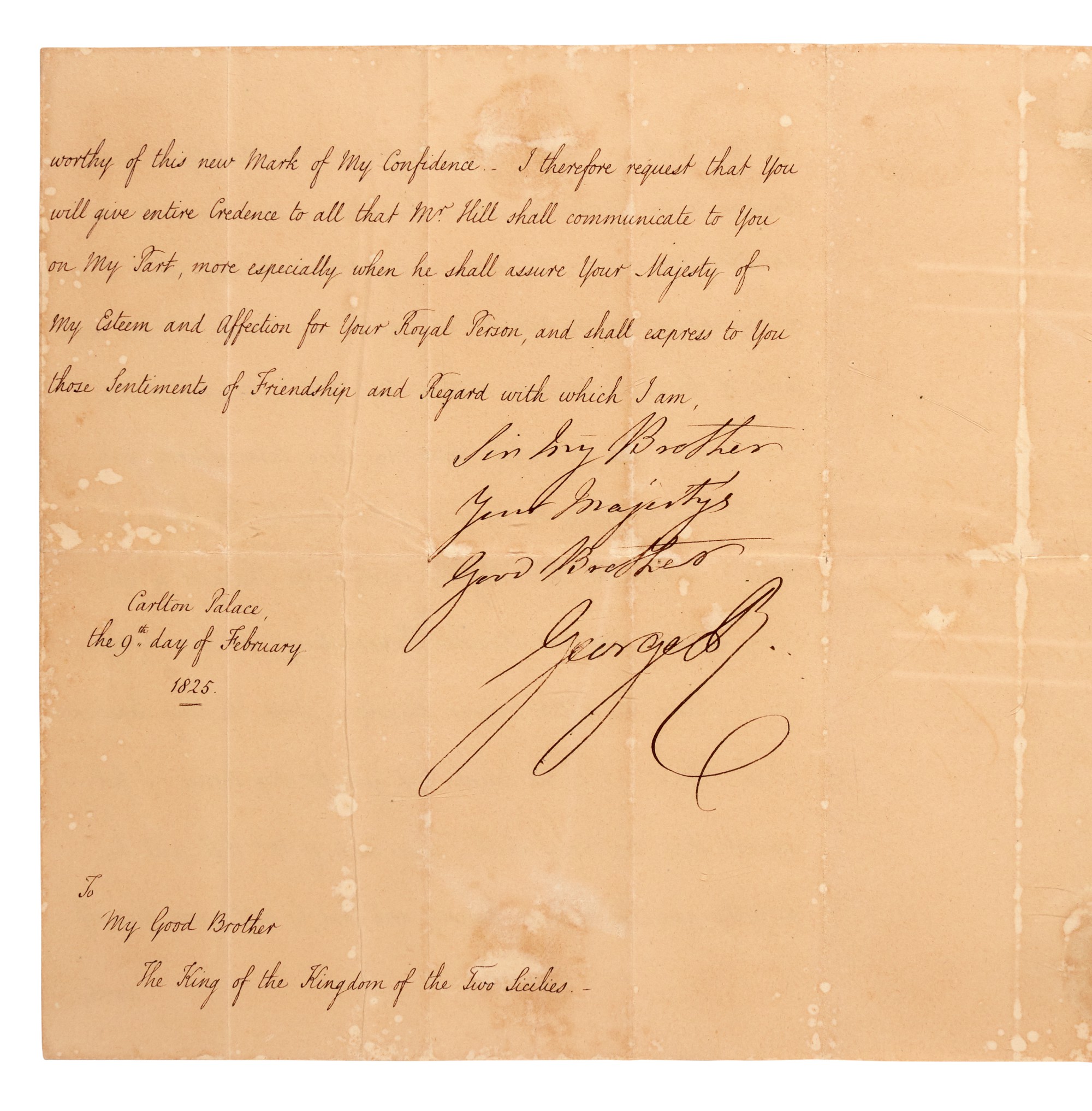GEORGE IV | letter signed, to "To My Brother", 1825 | The Collection of ...