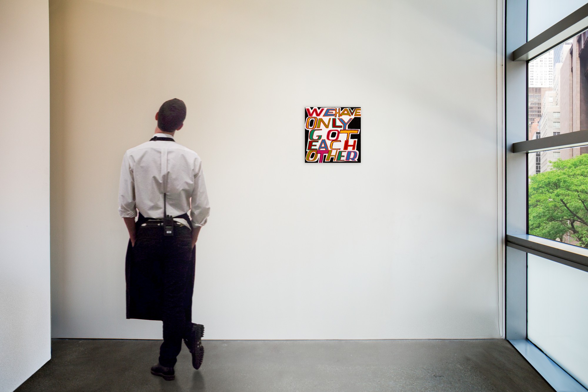 BOB AND ROBERTA SMITH | WE HAVE ONLY GOT EACH OTHER | Contemporary Art ...