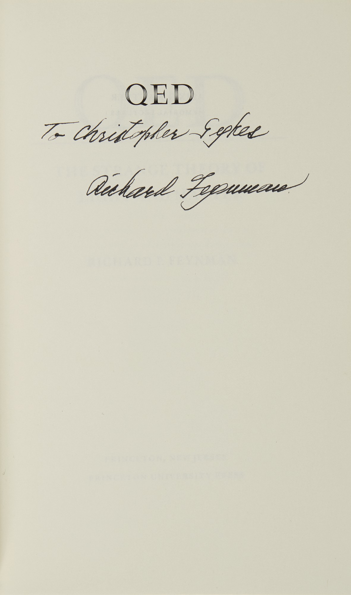 FEYNMAN, RICHARD P. | QED. FIRST EDITION, FIRST PRINTING, PRESENTATION ...