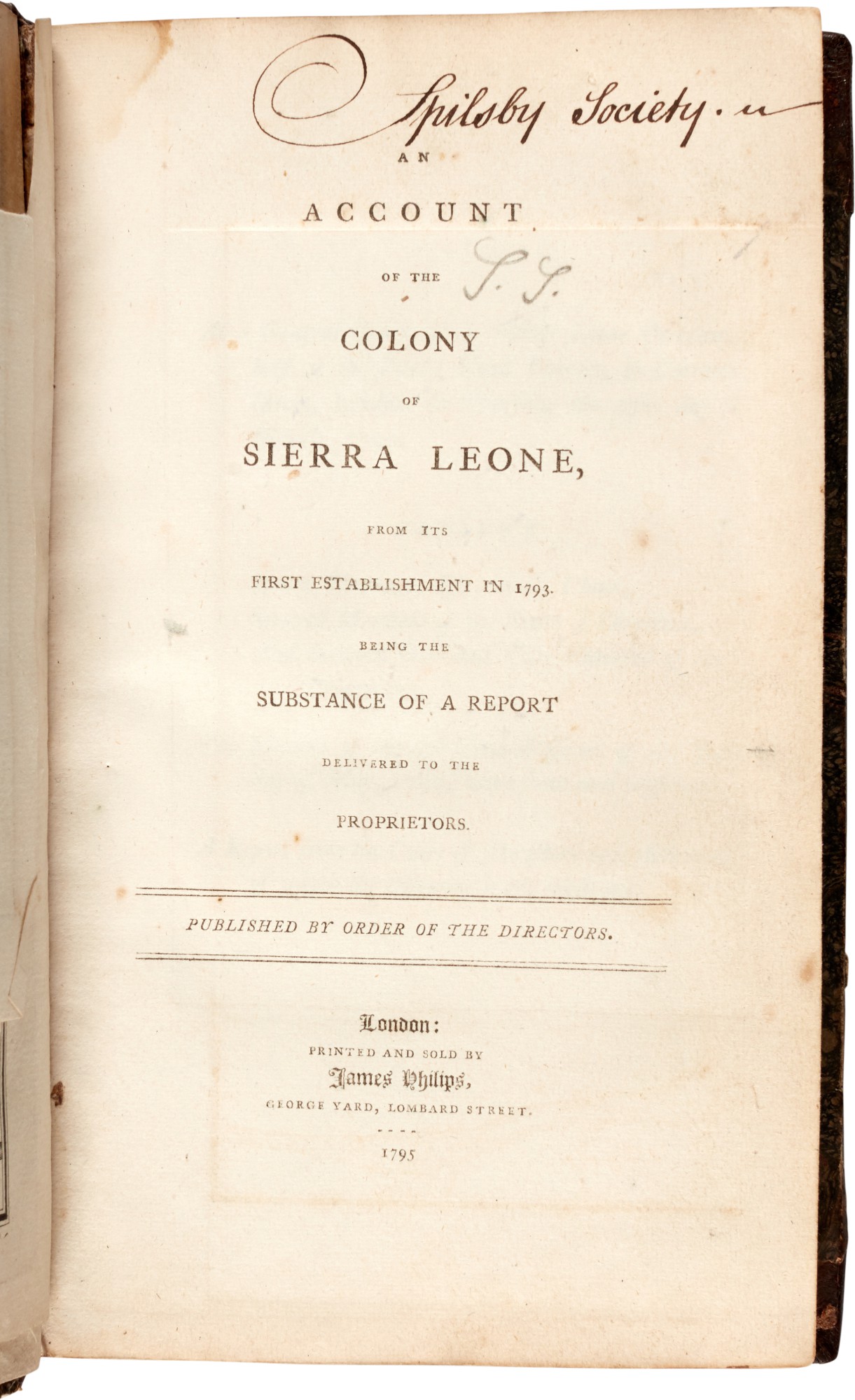 An Account of the Colony of Sierra Leone [WITH: Substance of the Report ...