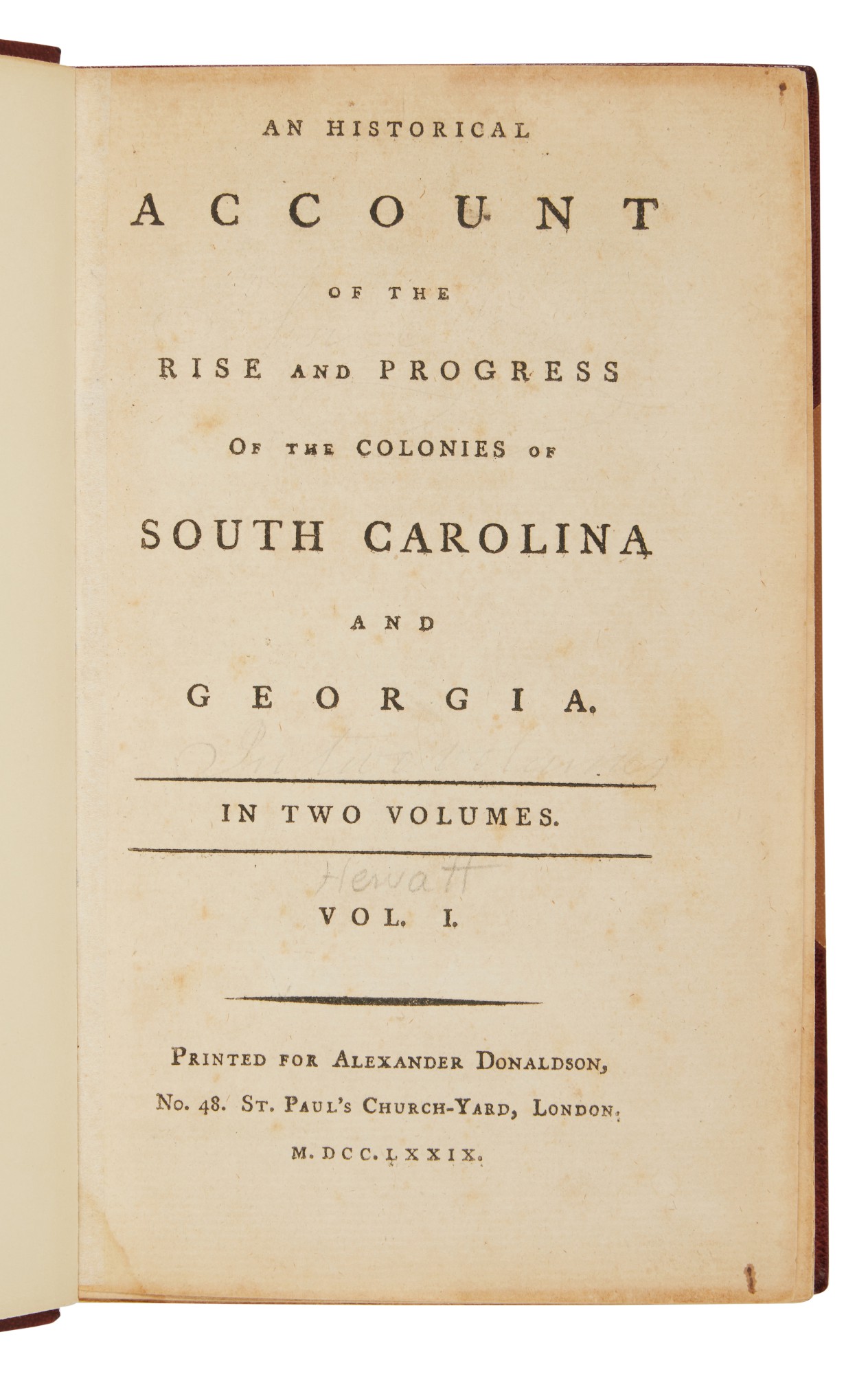 [Hewat, Alexander] | The earliest history of South Carolina and Georgia ...