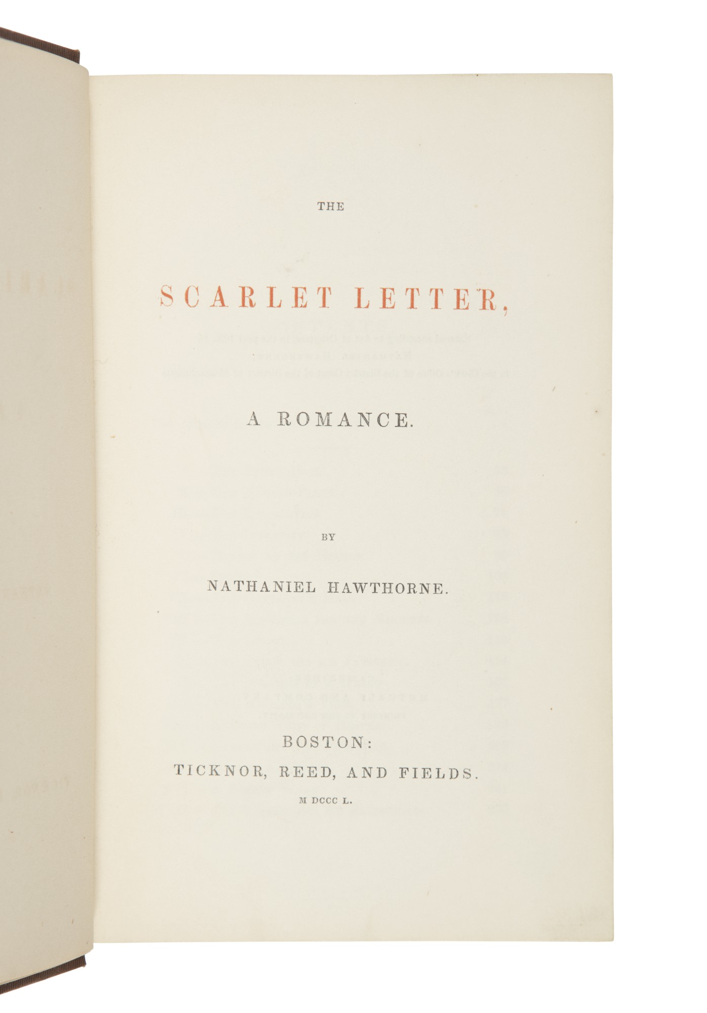 HAWTHORNE, NATHANIEL | The Scarlet Letter, A Romance. Boston: Ticknor ...