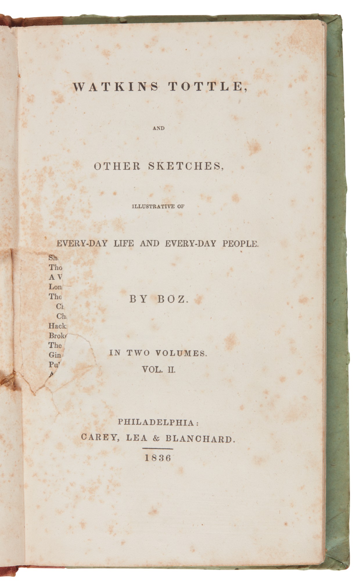 [Dickens], Watkins Tottle, and Other Sketches, 1836, first American ...