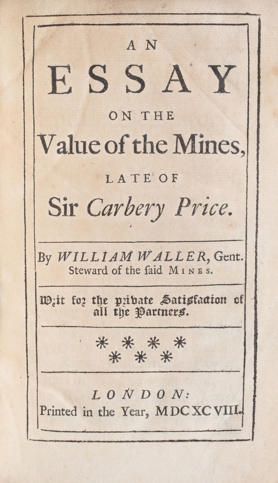 An Essay on the Value of the Mines... Londres, 1698. In-8. Rel ...