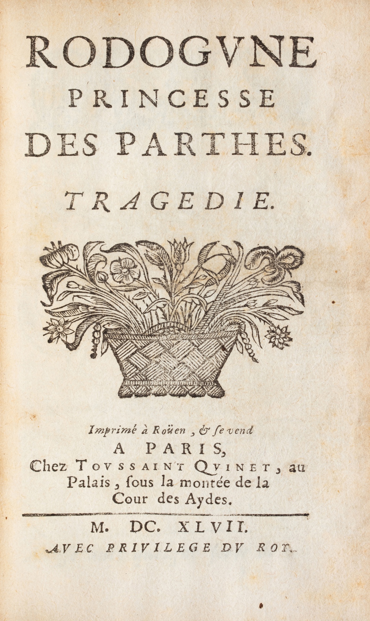 Rodogune. 1647 [avec :] Héraclius. 1647. Théodore. 1646. 3 vol. in-12 ...