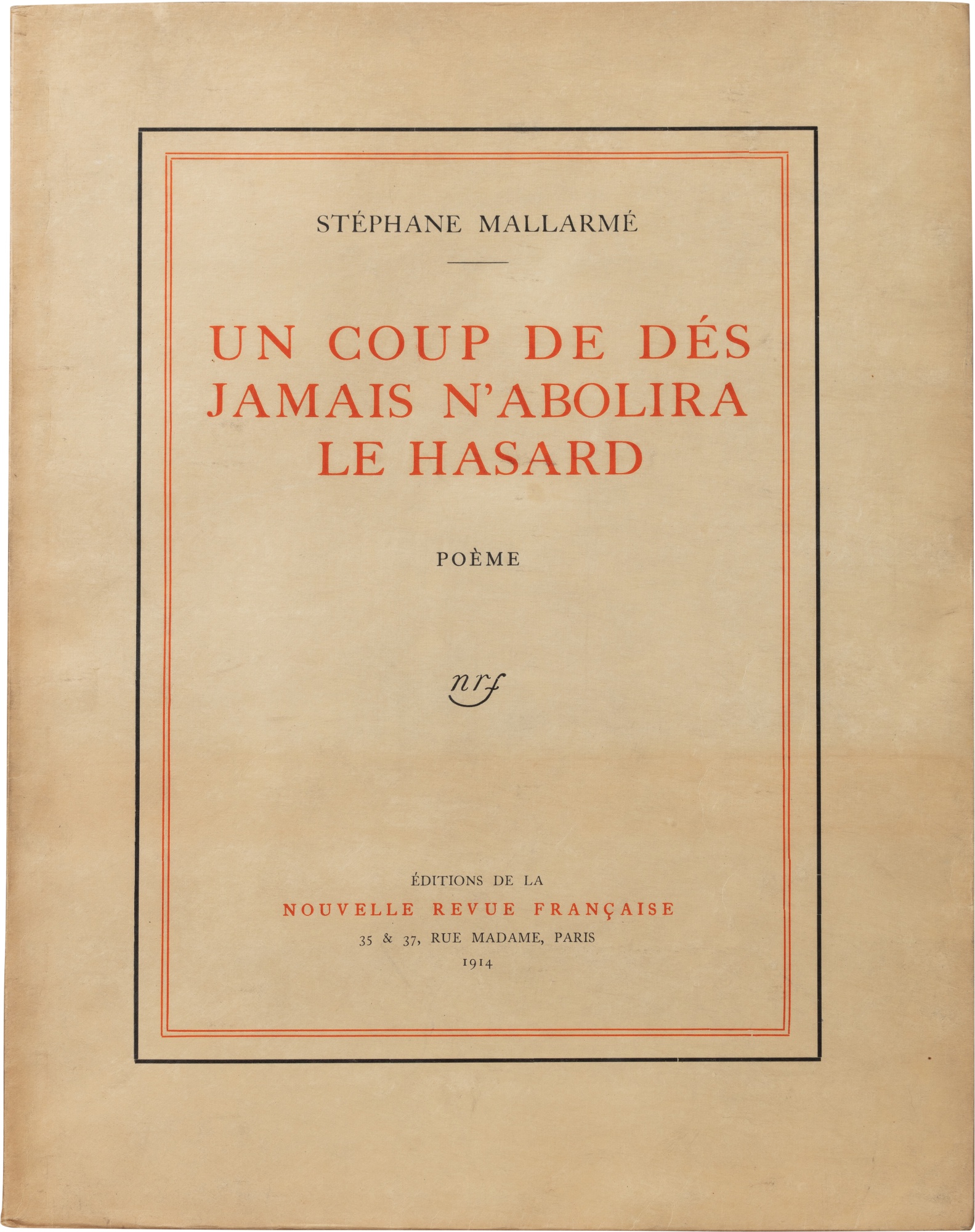 Un coup de dés jamais n'abolira le hasard. 1914. Un des 90 exemplaires ...