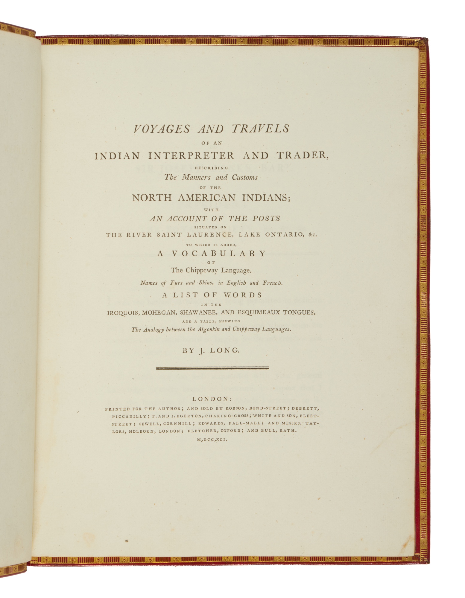 Long, John | "the most valuable record of Indian life and the fur trade ...